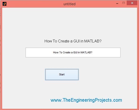 How To Create A Gui In Matlab The Engineering Projects
