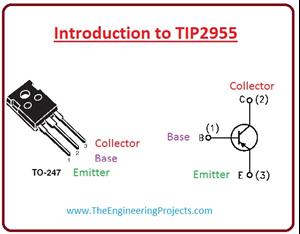 tip2955 pinout - The Engineering Projects