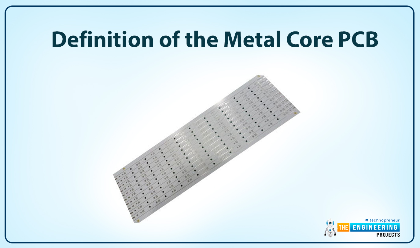 Introduction to Metal Core PCB - The Engineering Projects